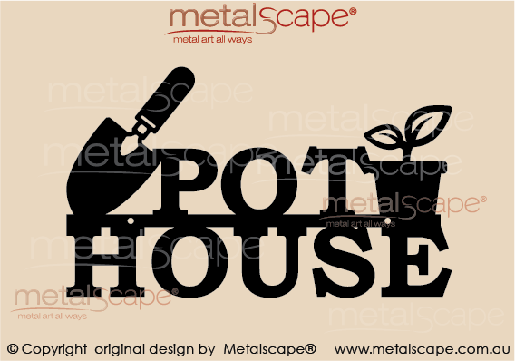 Small Pot House Sign